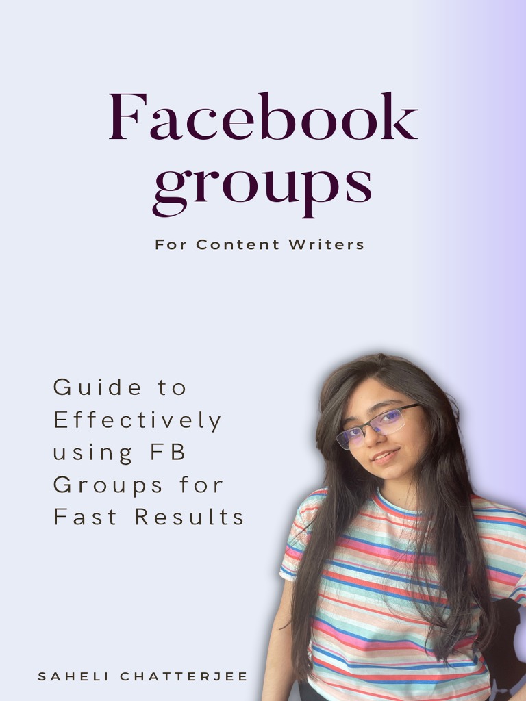 Facebook Groups: Guide To Effectively Using FB Groups For Fast Results ...