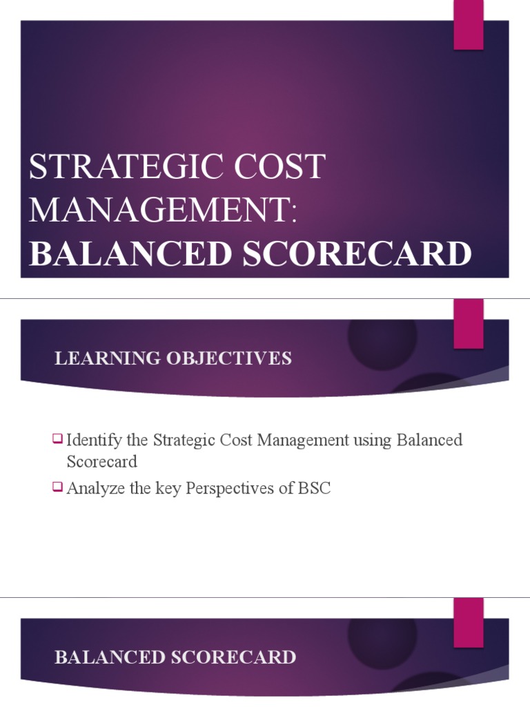 Strategic Cost Management:: Balanced Scorecard | PDF | Customer Satisfaction | Strategic Management