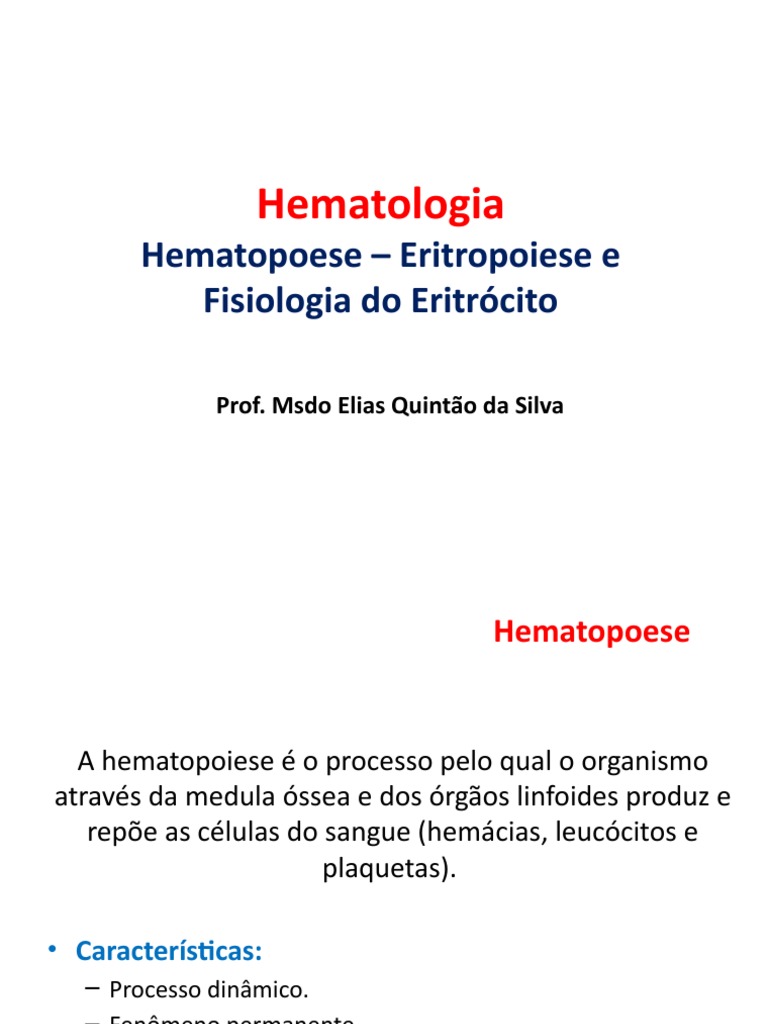 Aula 2 - Hematopoese - Eritropoiese e Fisiologia Do Eritrócito | PDF ...
