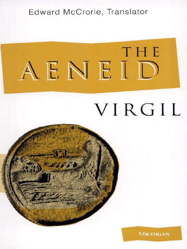 Virgil - Aeneid (Trans. McCrorie) (Michigan, 1994) | PDF | Aeneid | Aeneas
