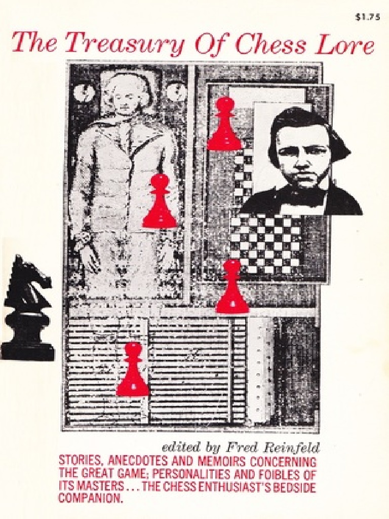 The Treasury of Chess Lore - Fred Reinfeld Ocr (1951) | PDF ...