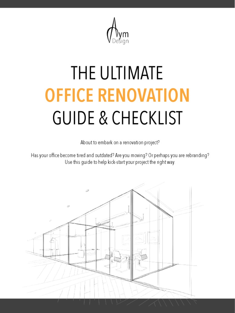 The Ultimate Guide & Checklist: Office Renovation | PDF | Design | Business