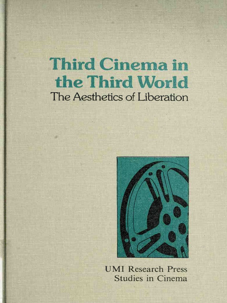 Teshome, Gabriel - Third Cinema in The Third World | PDF | Marxism ...