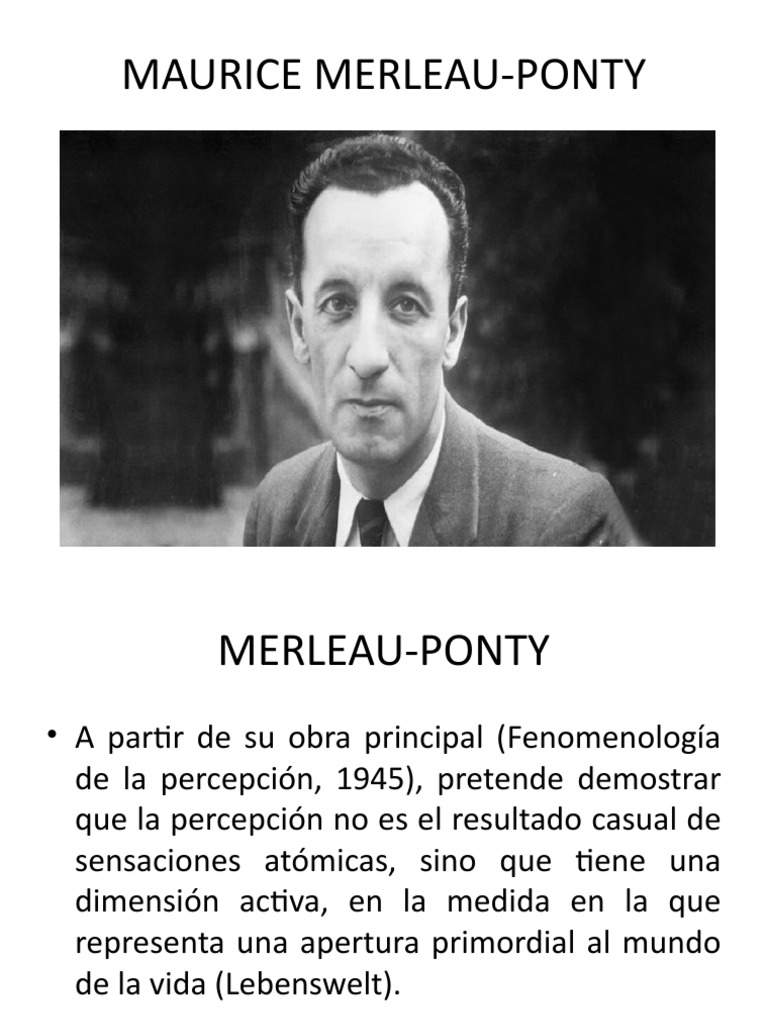 Clase 4. - Merleau-Ponty y La Percepcion | PDF | Teorías metafísicas ...