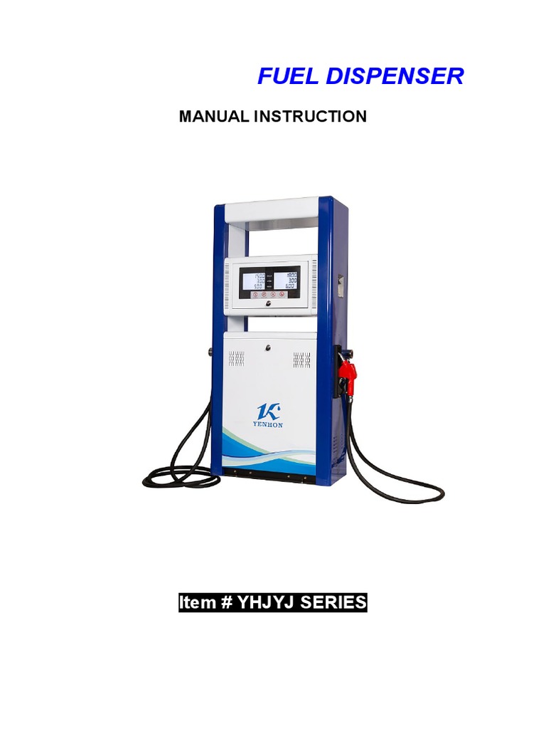 Fuel Dispenser: Manual Instruction | Download Free PDF | Pump | Valve