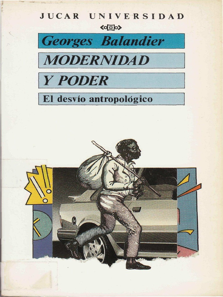Balandier Georges Modernidad y Poder El | PDF