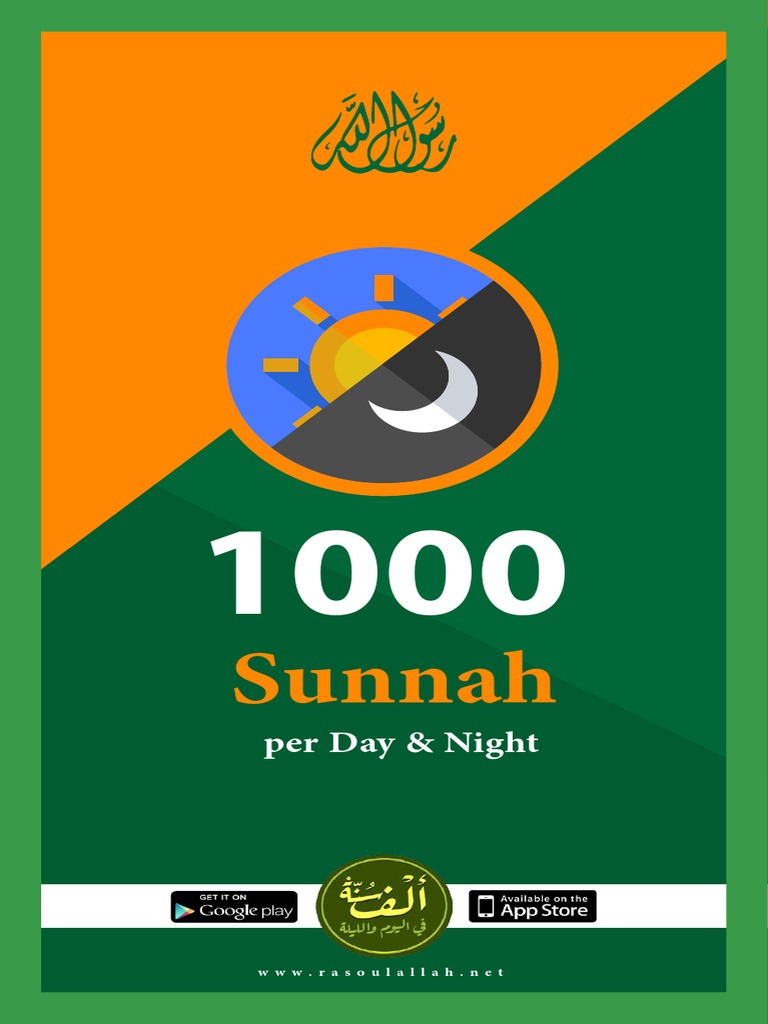 1000 Sunnahs Per Day: A Guide to Incorporating the Prophetic Tradition ...