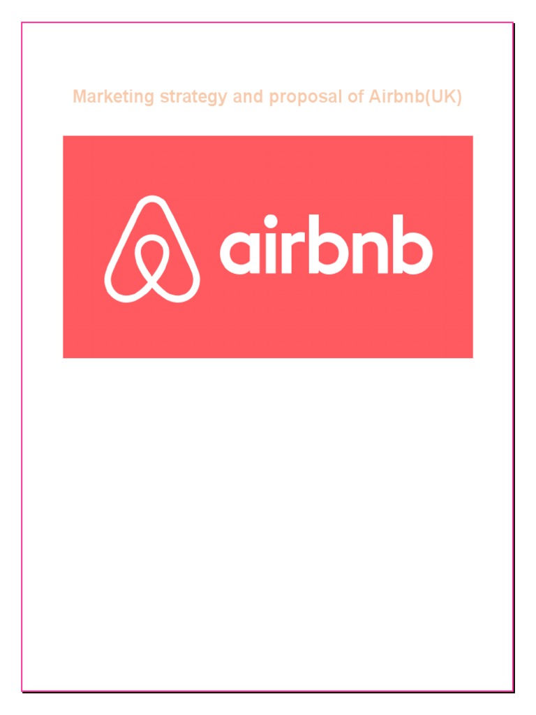 Marketing Strategy and Proposal of Airbnb (UK) | PDF | Airbnb | Search ...