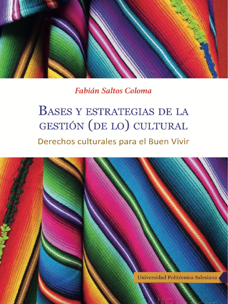 Bases y Estrategias de La Gestión (De Lo) Cultural | PDF | Sociedad ...