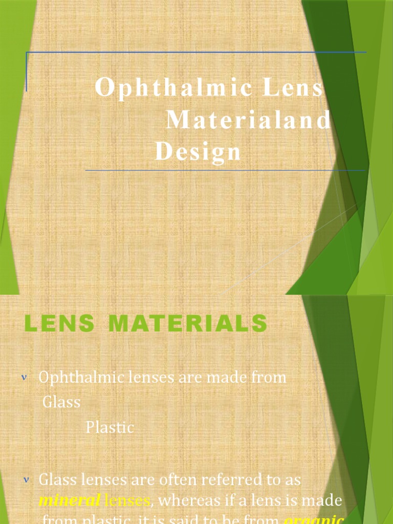 Ophthalmic Lens Materialand Design | PDF | Refractive Index | Physical ...