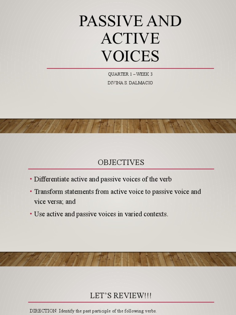 Week 3 - Passive and Active Voice | PDF | Verb | Grammatical Tense
