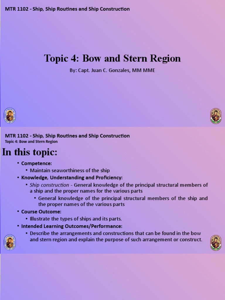 Topic 4: Bow and Stern Region: MTR 1102 - Ship, Ship Routines and Ship ...