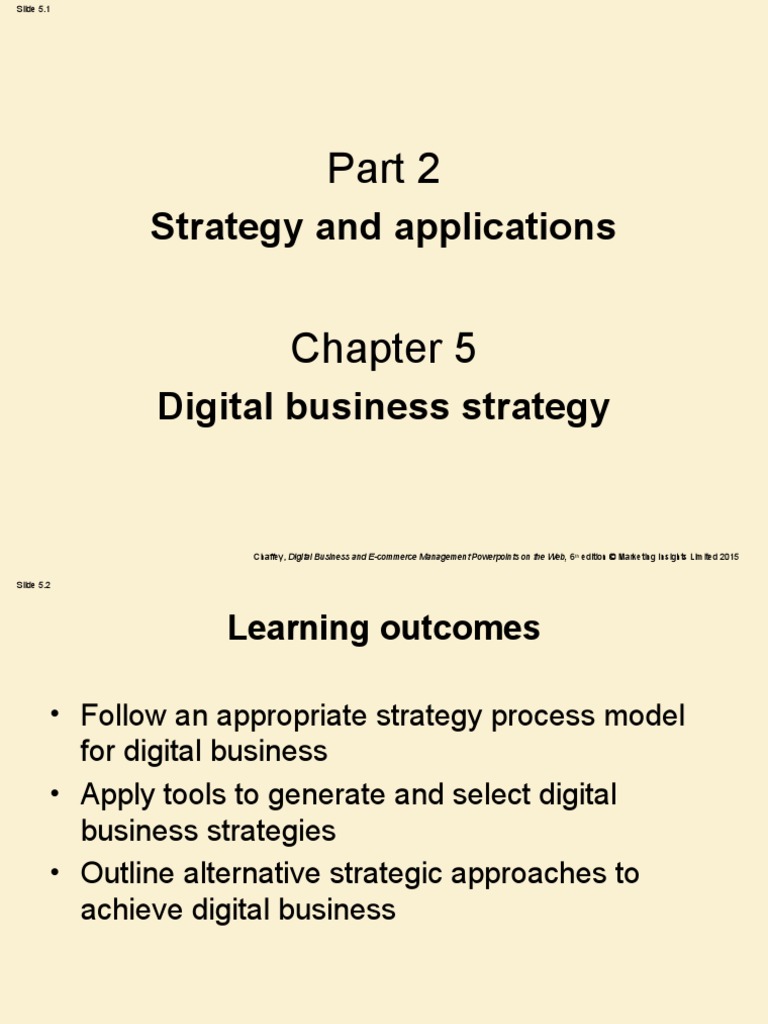 Chapter 5 - Digital Business Strategy | PDF | Strategic Management | E ...