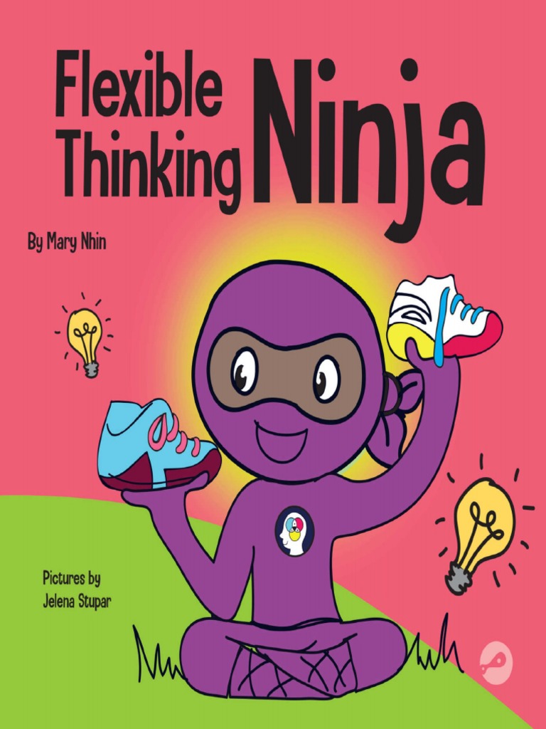 Flexible Thinking Ninja A Children's Book About Developing Executive ...