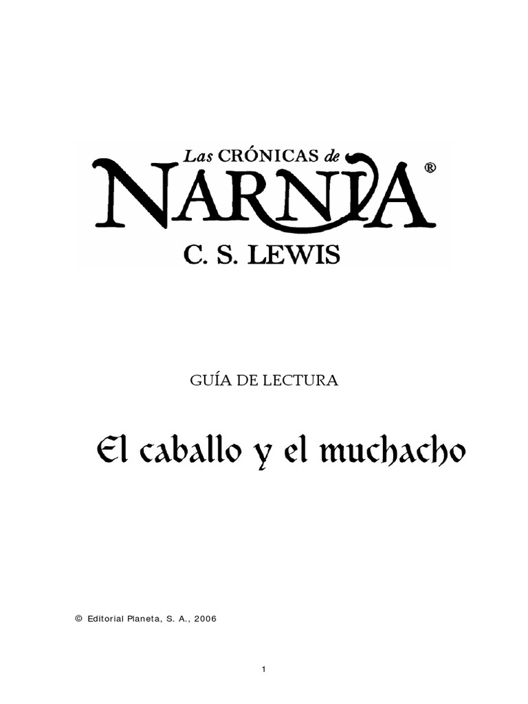 Guia de LecturaEl Caballo y El Muchacho | PDF | Aslan | Las cronicas de Narnia