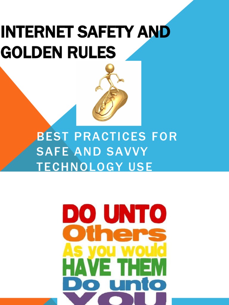Internet Safety and Golden Rules: Best Practices For Safe and Savvy ...