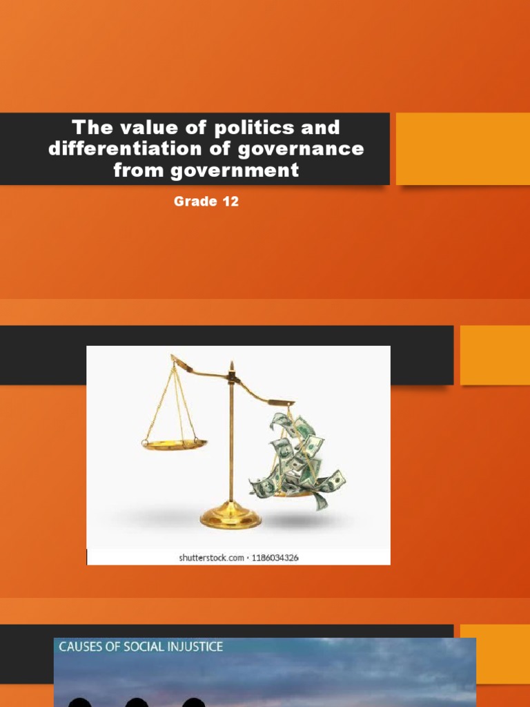 The Value of Politics and Differentiation of Governance Module 1.2 ...