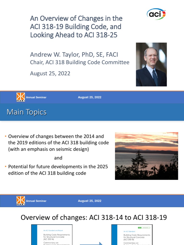 An Overview of Changes in The ACI 318-19 Building Code, and Looking Ahead To ACI 318-25 - Andrew ...