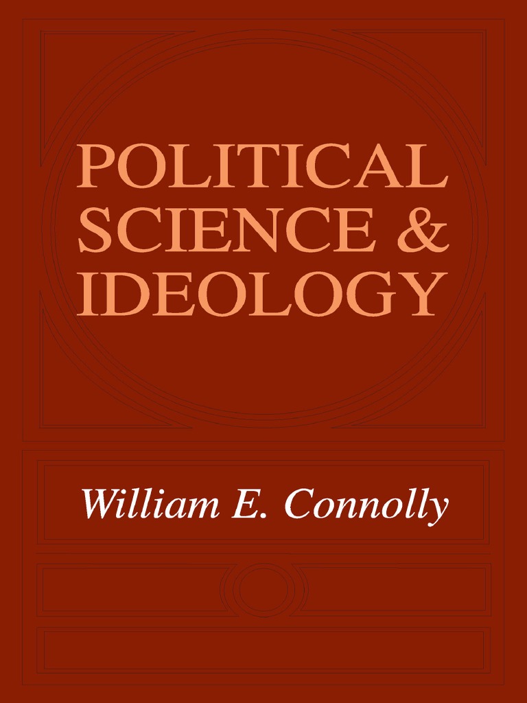 3 - Connolly, William E. - Political Science and Ideology-Routledge ...