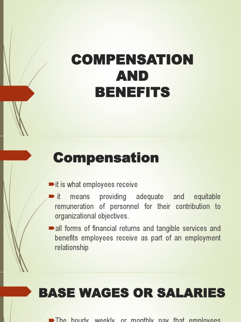 COMPENSATION AND BENEFITS | PDF | Compensation And Benefits | Employment