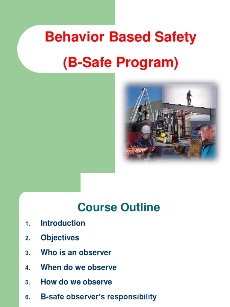 Behavior Based Safety (B-Safe Program) HSE Presentation HSE Formats ...