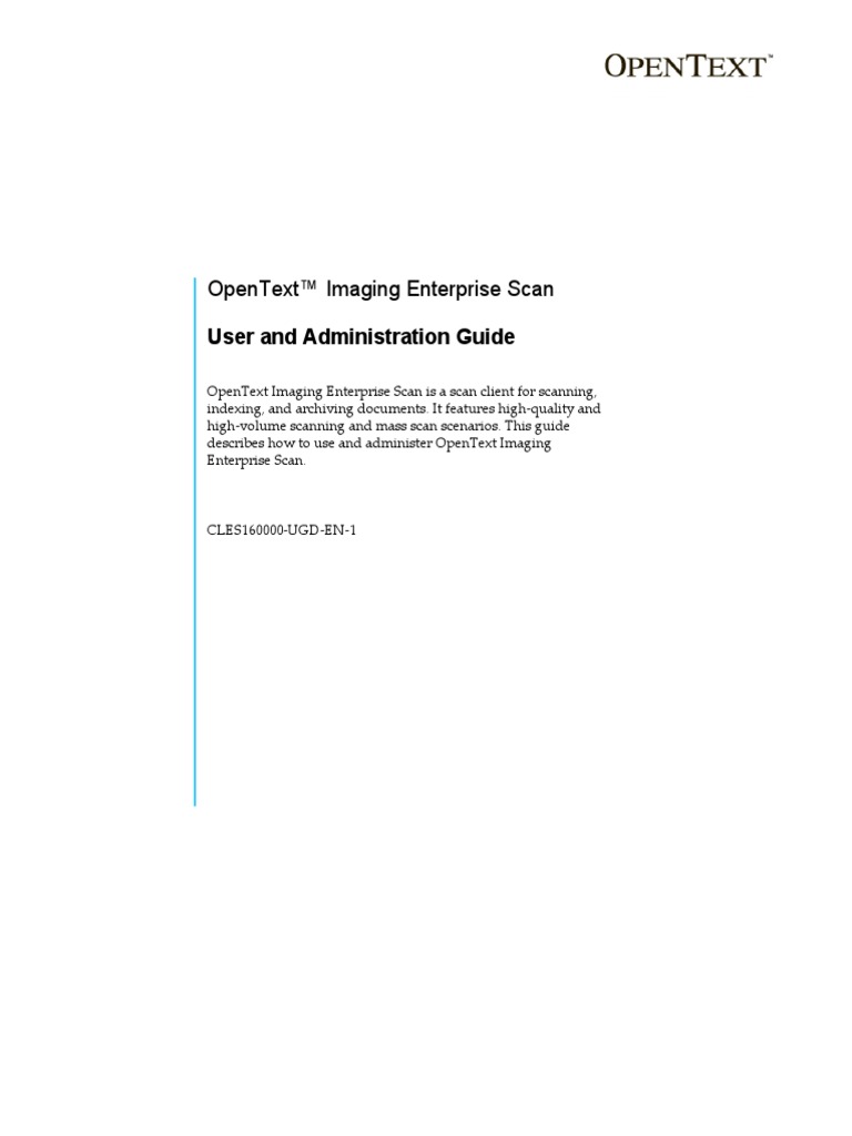 OpenText Imaging Enterprise Scan 16.0 - User and Administration Guide ...
