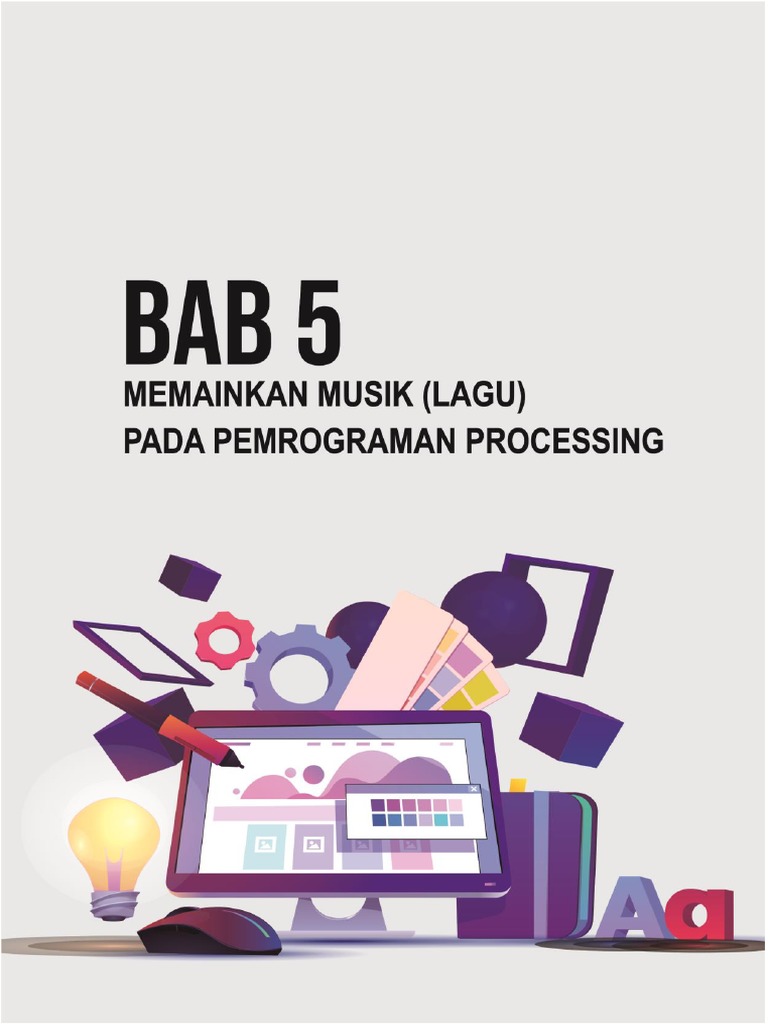 BAB 5 Memainkan Musik (Lagu) Pada Pemrograman Processing | PDF | Game & Aktivitas