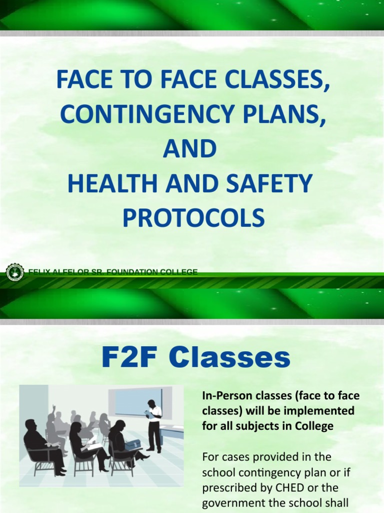 Face To Face Classes, Contingency Plans, AND Health and Safety ...