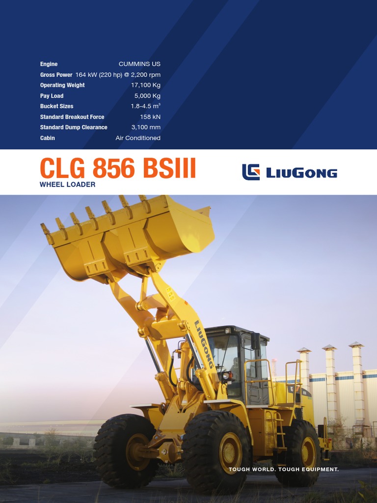 CLG 856 Bsiii: Cummins Us 164 KW (220 HP) at 2,200 RPM 17,100 KG 5,000 ...