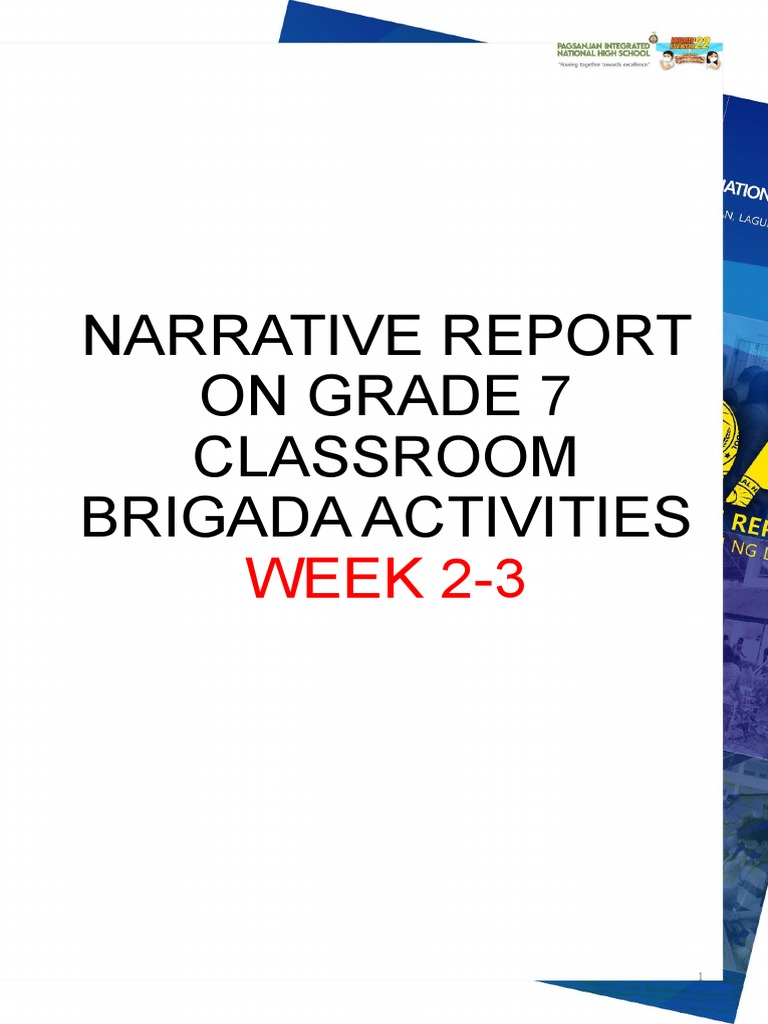 Narrative Report On Grade 7 Classroom Brigada Activities: WEEK 2-3 ...