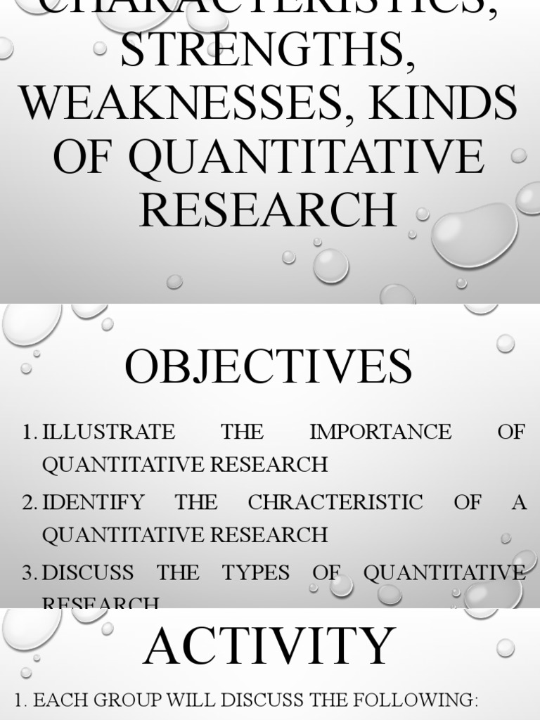 Characteristics, Strengths, Weaknesses, Kinds of | PDF | Quantitative ...