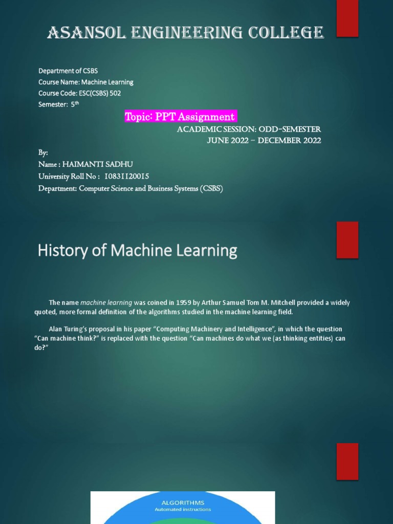 Asansol Engineering College: Topic: PPT Assignment | PDF | Machine Learning | Algorithms