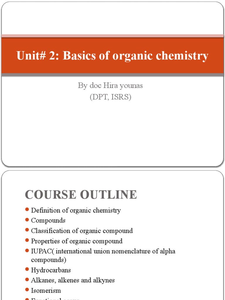 Unit# 2: Basics of Organic Chemistry: by Doc Hira Younas (DPT, Isrs) | PDF | Chemical Compounds ...