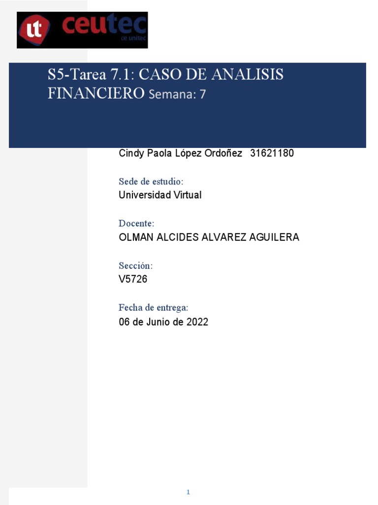 S7-Tarea 7.1 Caso de Analisis Financiero | PDF | Flujo de caja descontado | Tasa interna de retorno