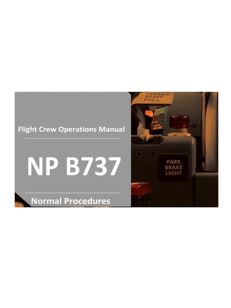Normal Procedures 737-Ng | PDF | Landing Gear | Empennage