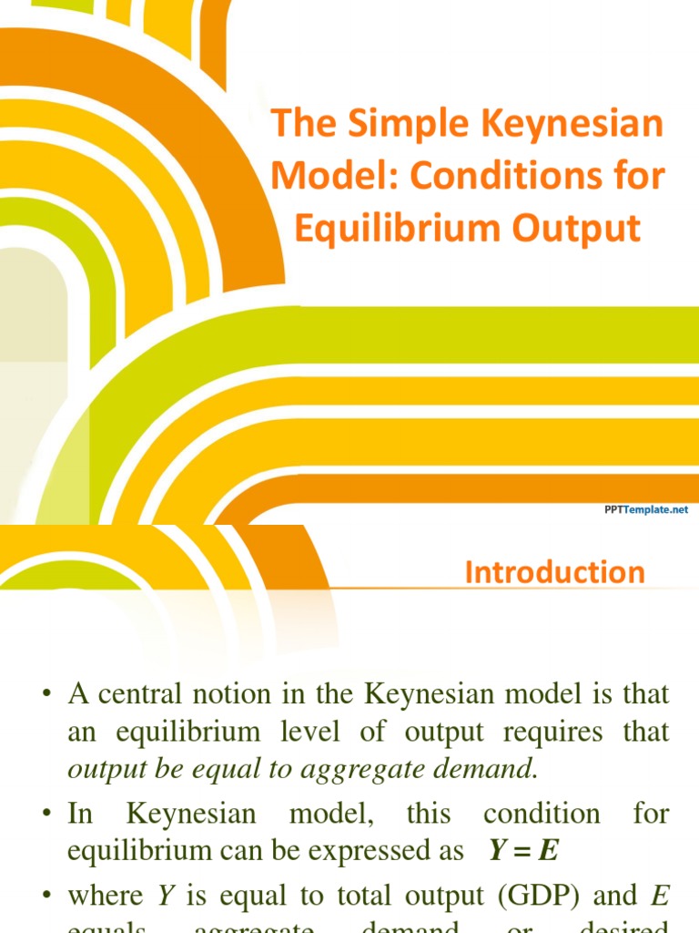The Keynesian Equilibrium: Conditions for Output Equaling Aggregate ...