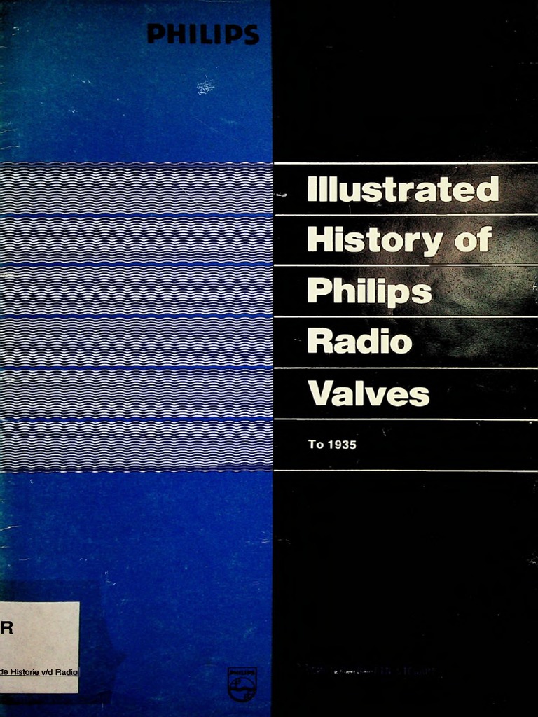 Stewart - Illustrated History of Philips Radio Valves To 1935 | PDF ...