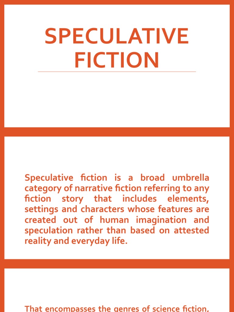 Speculative Fiction Genres Explained | PDF | Fantasy | Speculative Fiction