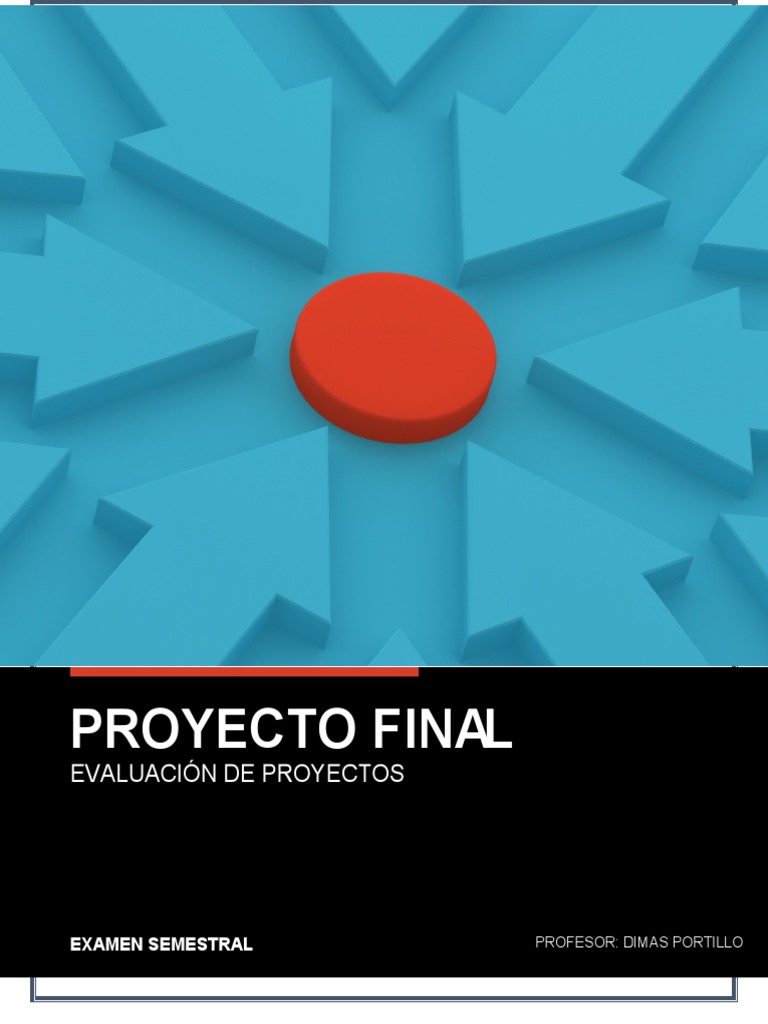Proyecto Semestral Evaluacion de Proyectos | PDF | Costo de la vida | Business