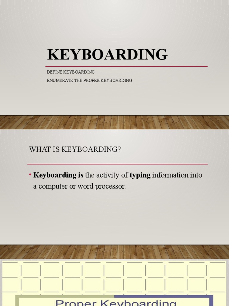 Keyboarding: Define Keyboarding Enumerate The Proper Keyboarding | PDF