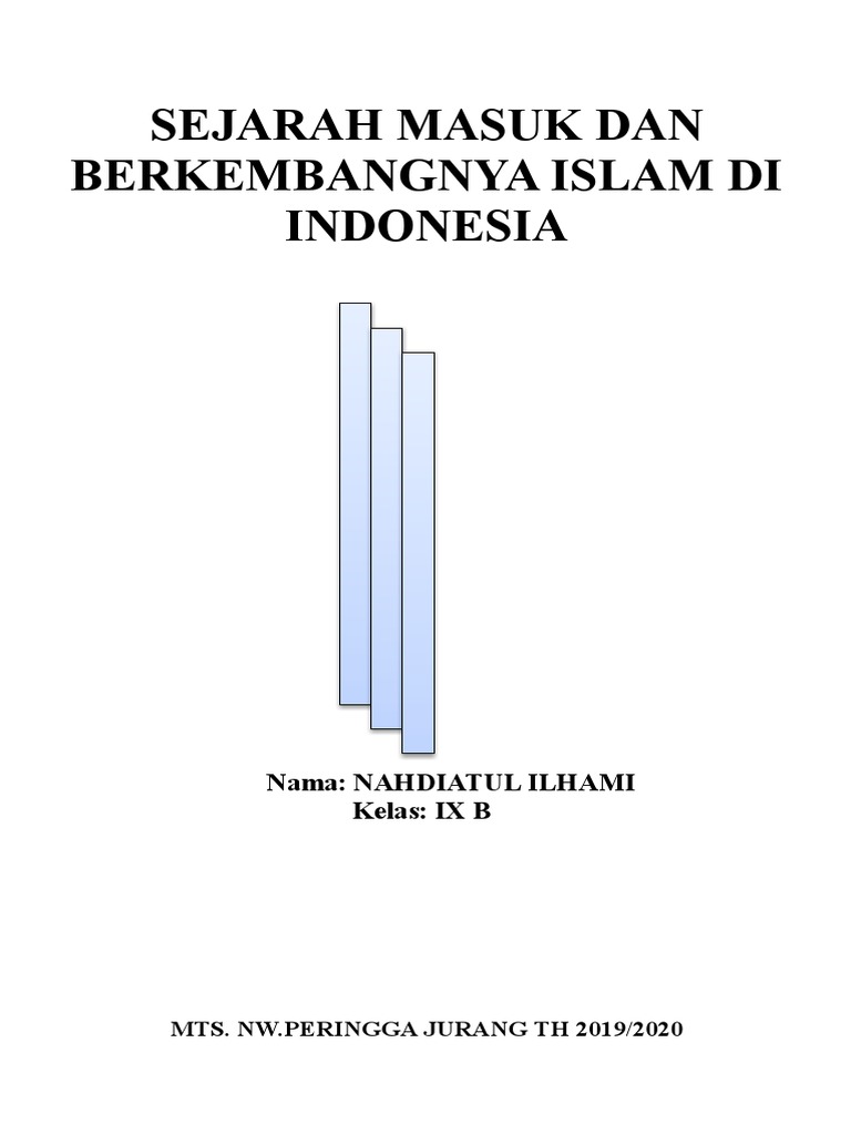 Sejarah Masuk Dan Berkembangnya Islam Di Indonesia | PDF Sejarah Masuk Dan Berkembangnya Islam Di Indonesia | PDF