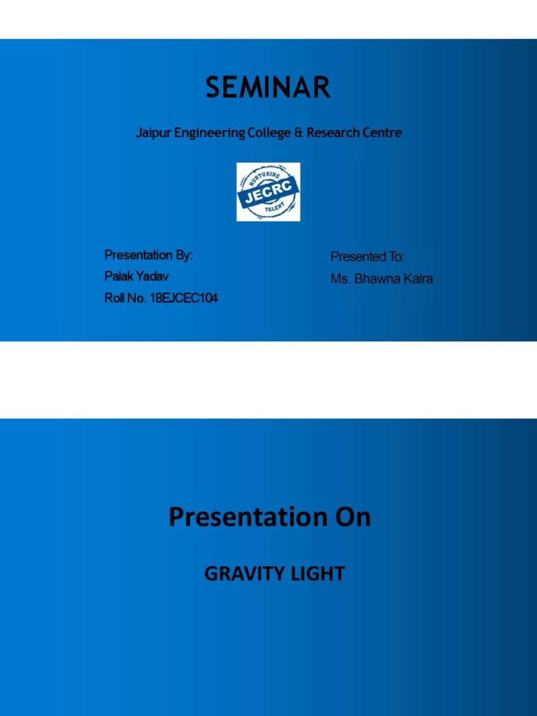 Gravity Light PPT Palak Yadav B | PDF | Lighting | Light