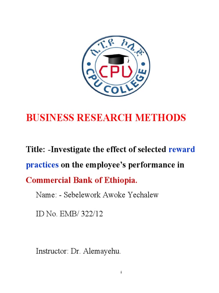 Business Research Methods: Title: - Investigate The Effect of Selected ...