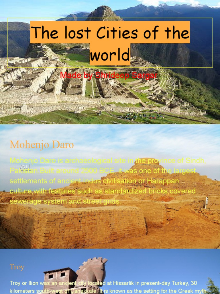 The Lost Cities of The World: Made by Shrideep Sargar | PDF