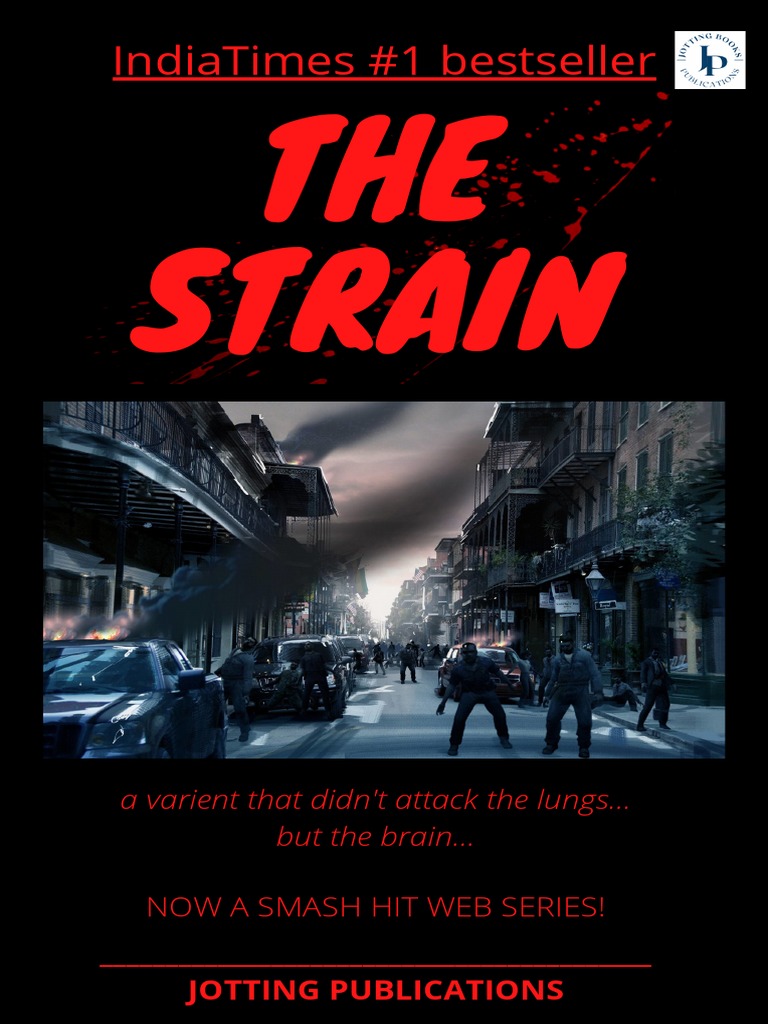 The Strain Pitch Bible | PDF | The Walking Dead (TV Series) | Zombies