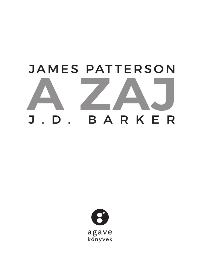 James Patterson & J.D. Barker: A Zaj | PDF