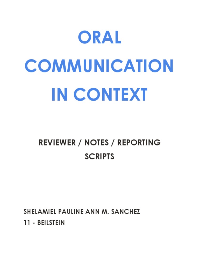 Oral Communication in Context: Reviewer / Notes / Reporting Scripts ...