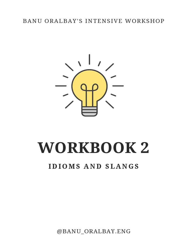 Workbook 2 (Idioms and Slangs) | PDF