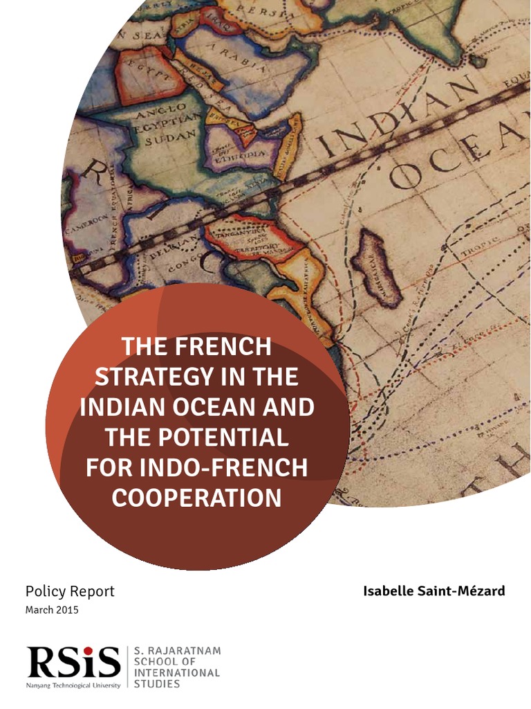 The French Strategy in The Indian Ocean and The Potential For Indo ...
