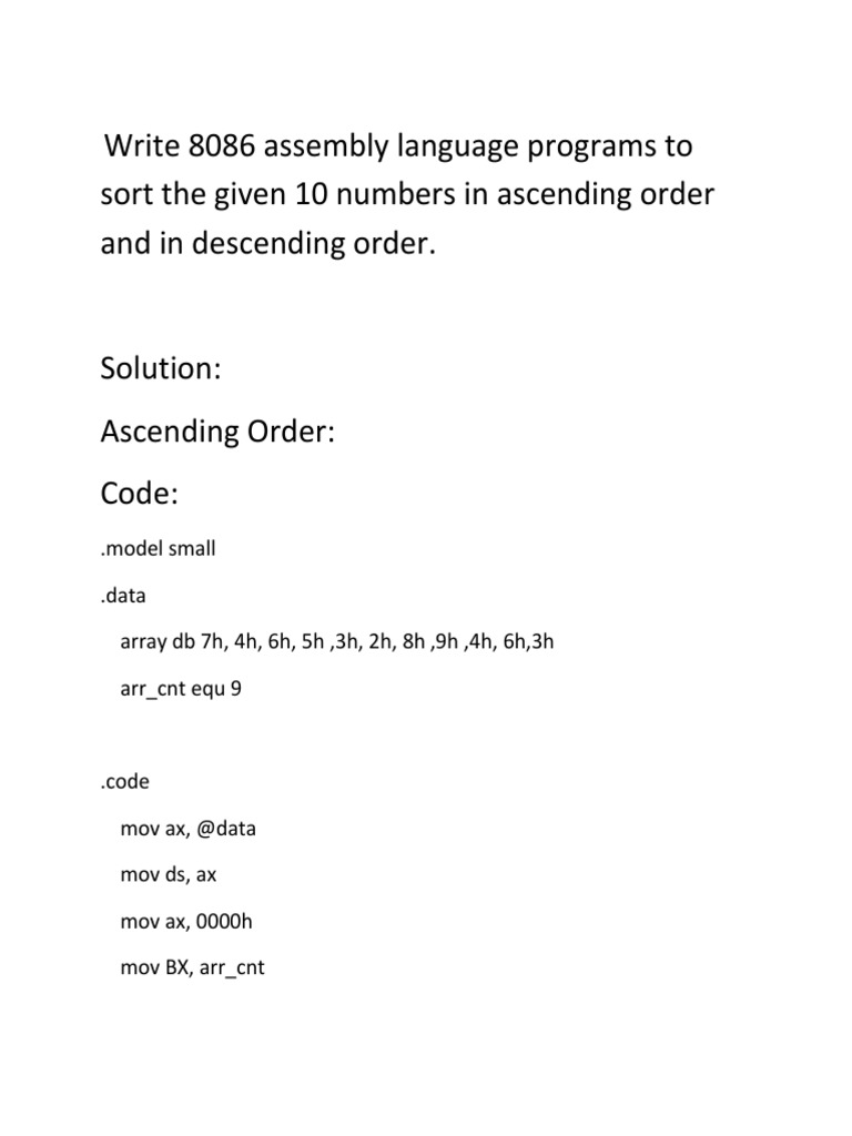Write 8086 Assembly Language Programs To Sort The Given 10 Numbers in Ascending Order and in ...